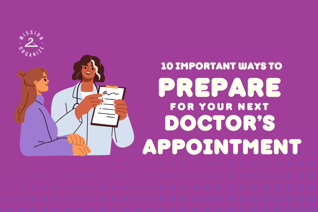 10 Important Ways to Prepare for Your Next Doctor's Appointment ...